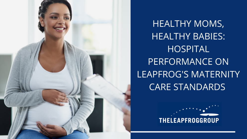 Report from The Leapfrog Group Finds Rate of C-Sections Remains Too ...