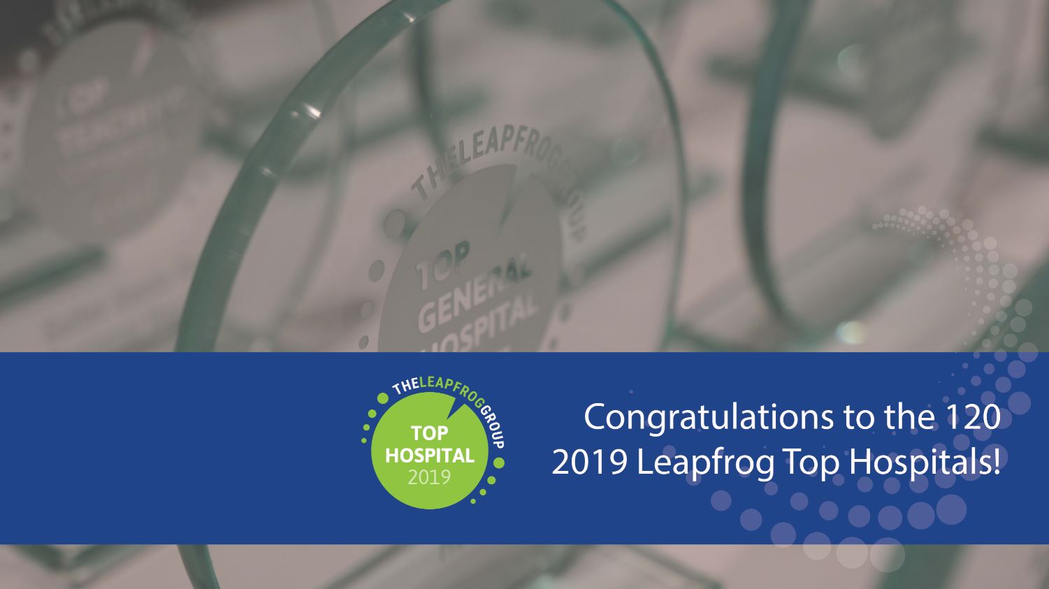 The Leapfrog Group Announces 2019 Top Hospital Recipients | Leapfrog