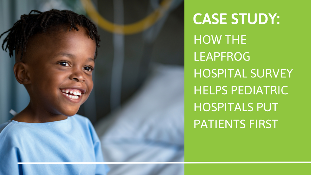 Leapfrog Hospital Survey
